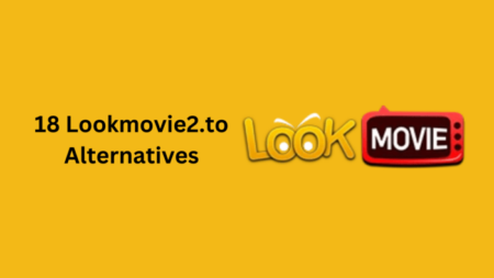 18 Lookmovie2.to Alternatives In 2025 [100% Working] - Connection Cafe