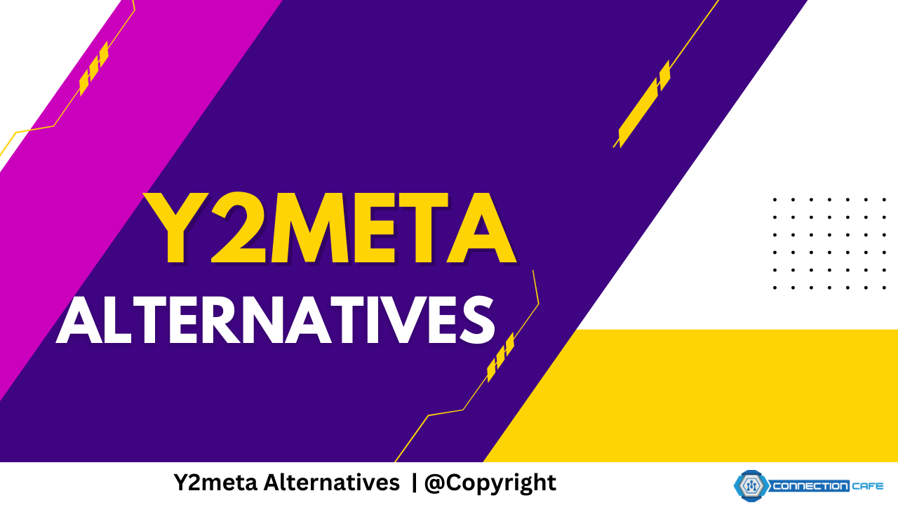 21 Impressive Y2meta Alternatives In 2025