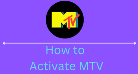 Activate Mtv.com: A 2023 Comprehensive Guide