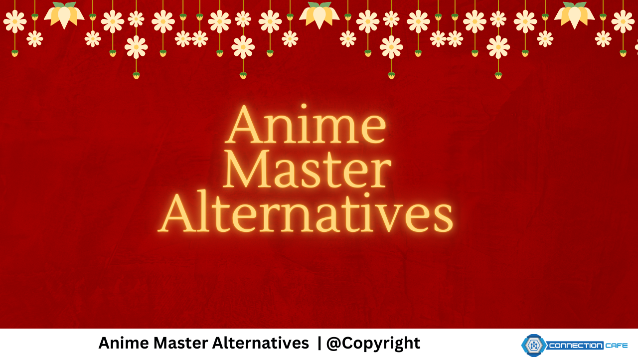 31 Anime Master Alternatives In 2024 – Exploring Your Best Bets ...