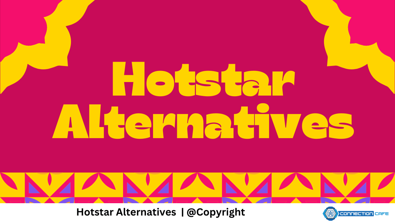12 Hotstar Alternatives In 2024: Discover the Best Platforms Here ...