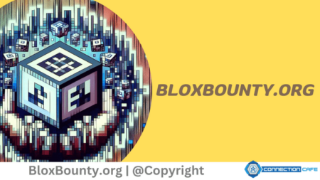 Unlock Rewards and Dive into BloxBounty.org - Connection Cafe