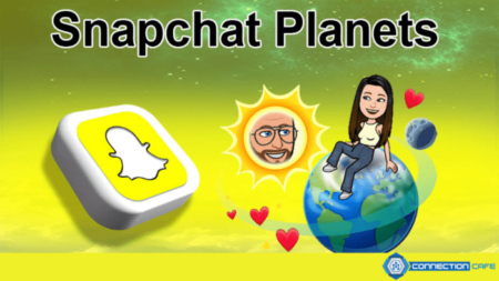 Snapchat Planets: What They Mean? - Connection Cafe
