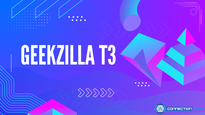 Is Geekzilla T3 Leading the Charge With Next-Gen Tech? - Connection Cafe