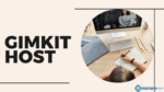 How To Be A Gimkit Host?