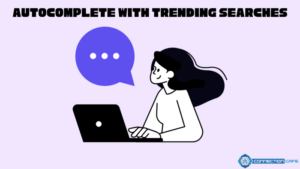 How to Turn Off Google Autocomplete with Trending Searches in 6 Simple ...